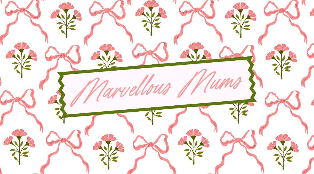 Marvellous Mums – Fossick & Co